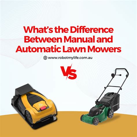 Difference Between Manual And Automatic Lawn Mowers Olivia Medium