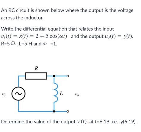 Solved An RC Circuit Is Shown Below Where The Output Is The Chegg Com