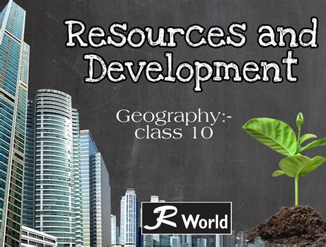 Resources And Development Class Th Notes N JR World