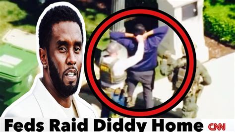 Feds RAID Diddy Homes And Finds SHOCKING Evidence To Arrest Him On Trafficking Charges - YouTube