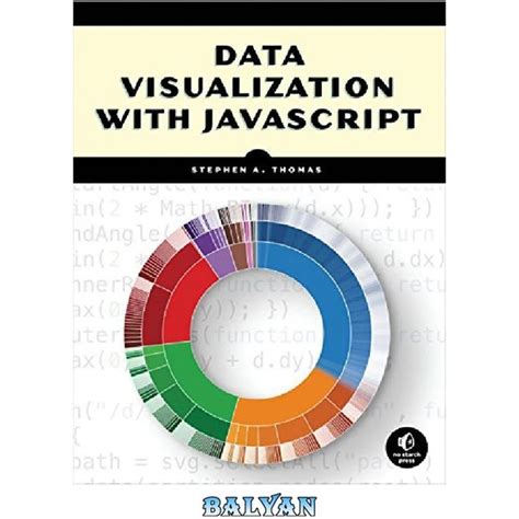 خرید و قیمت دانلود کتاب Data Visualization With Javascript ترب