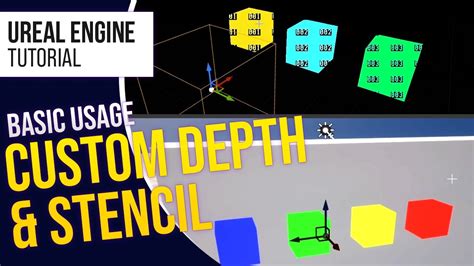 Ue5 L Basic Usage Of Custom Depth And Stencil L Shader Tutorial L Unreal