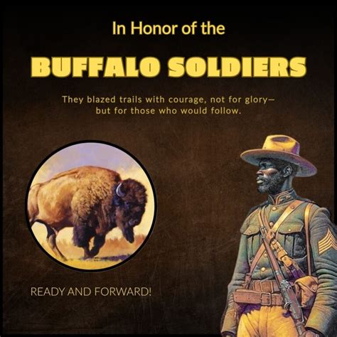 Buffalo Soldiers Honoring Their History Heroism And Legacy