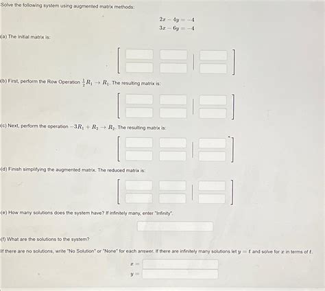 Solved Solve the following system using augmented matrix | Chegg.com