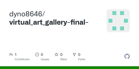 GitHub Dyno Virtual Art Gallery Final
