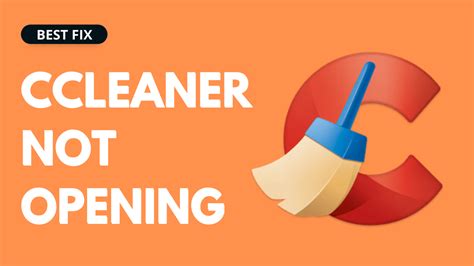 7 Fixes Ccleaner Not Opening On Windows 11 2023