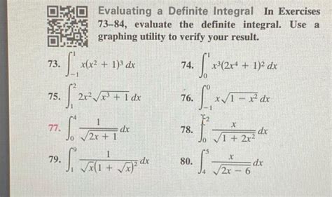 Solved Evaluating A Definite Integral In Exercises 73 84