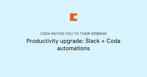 Productivity Upgrade Slack Coda Automations Coda