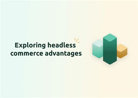 Advantages Of Headless Commerce Codipro