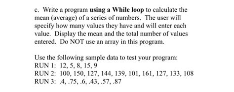 Solved C Write A Program Using A While Loop To Calculate Chegg Com