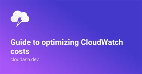 guide to optimizing cloudwatch costs — cloudash blog
