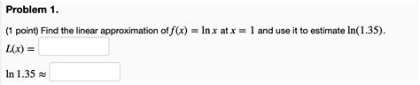 Solved Problem 1 1 Point Find The Linear Approximation Of
