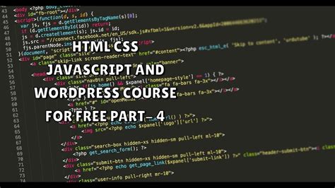 Html Css Javascript And Wordpress Course For Free Part 4 Youtube