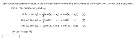 Solved Use A Product To Sum Formula In The Theorem Below To