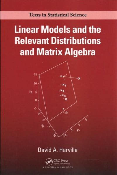 Pre Owned Chapman And Hallcrc Texts In Statistical Science Linear Models And The Relevant