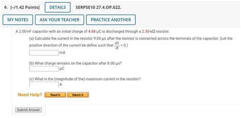 Solved A 2 00−nf Capacitor With An Initial Charge Of 4 68μc