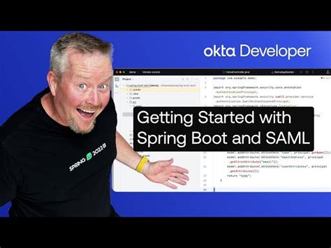 Free Video Getting Started With Spring Boot And Saml From Okta Class
