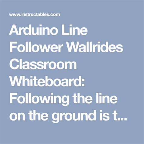 Arduino Line Follower Wallrides Classroom Whiteboard Arduino
