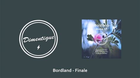 Bordland Finale Youtube Music