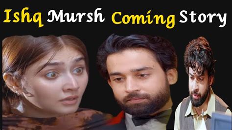 Reviewing The Teaser Promo Of Episode 17 Ishq Murshid On Hum Tv