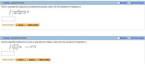 Solved Find Or Evaluate The Integral By Completing The Chegg Com
