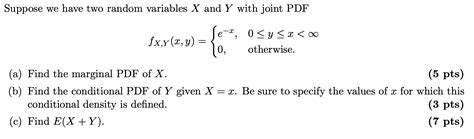 Solved Suppose We Have Two Random Variables X And Y With Chegg
