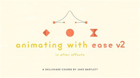 skillshare课程下载 animating with ease in adobe after effects