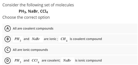 Solved Consider The Following Set Of Molecules Ph3 Nabr