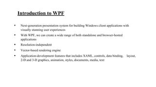 Introduction To Wpf PPT