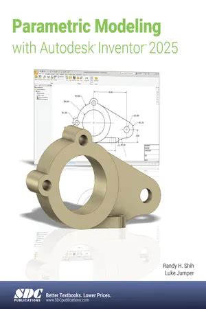 PDF Parametric Modeling With Autodesk Inventor By Luke Jumper Randy H Shih