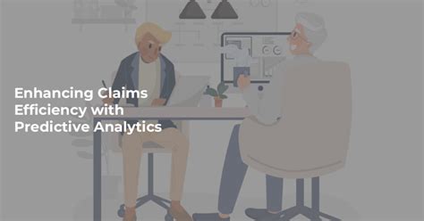 Enhancing Claims Efficiency With Predictive Analytics