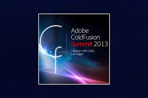 Adobe Coldfusion Summit 2013 October 24 25 Las Vegas Part 2