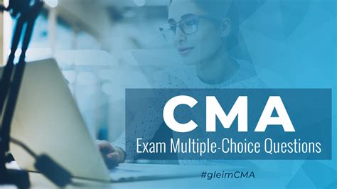 Cma Exam Multiple Choice Questions Gleim Cma