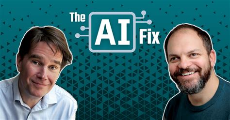 When AI Detectors Fail Spectacularly And OpenAIs Five Steps To Skynet The AI Fix Podcast