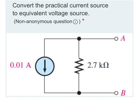 Solved Convert The Practical Current Source To Equivalent Chegg Com