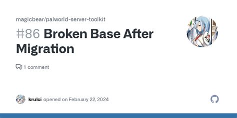Broken Base After Migration Issue Magicbear Palworld Server Toolkit GitHub