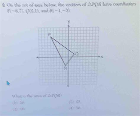 Solved 2 On The Set Of Axes Below The Vertices Of Pqr Have Coordinates H 6 7 9 2 1 And R 1