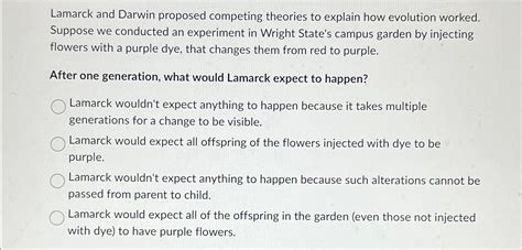 Lamarck And Darwin Proposed Competing Theories To