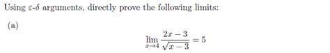 solved using e δ arguments directly prove the following