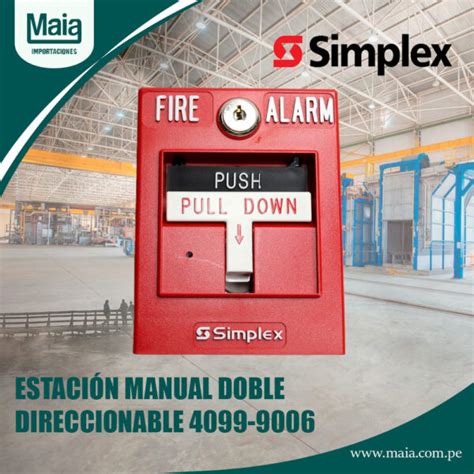 Estacion Manual Doble Direccionable Simplex 4099 9006 Maia Importaciones