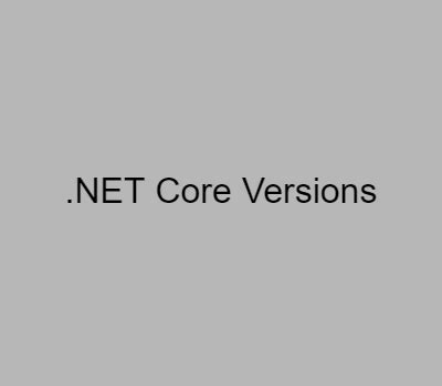 NET Core Version History