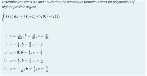 Solved Determine Constants A B And C Such That The Chegg
