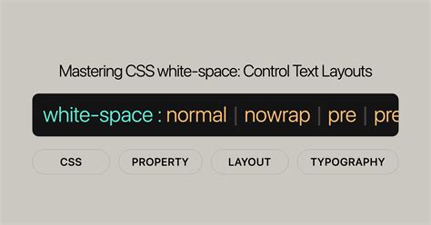 Mastering Css White Space Control Text Layouts