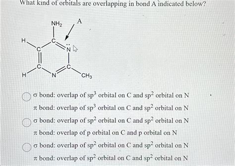 What Kind Of Orbitals Are Overlapping In Bond A