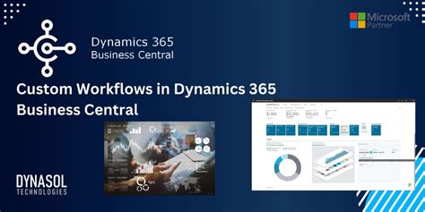 Custom Workflows in Dynamics 365 Business Central | Dynasol Technologies