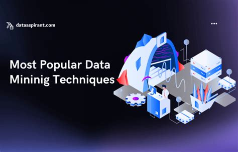 Most Popular Data Mining Techniques