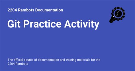 Git Practice Activity 2204 Rambots Documentation