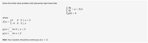 Solved Solve The Initial Value Problem With Piecewise Right