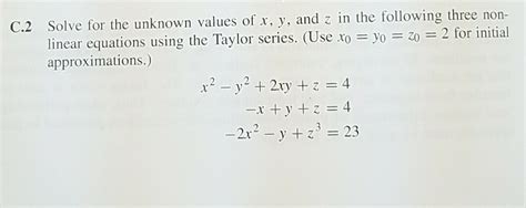 Solved Solve For The Unknown Values Of X Y And Z In The Chegg