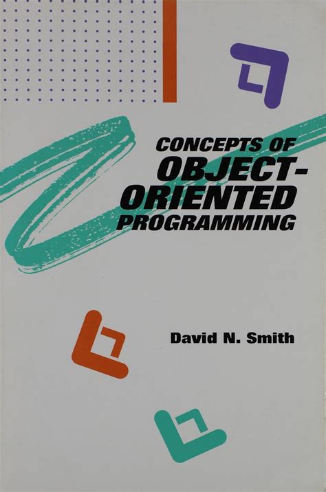 Concepts Of Object Oriented Programming Programming Languages New York Ny Smith David